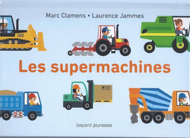 Les super machines – Pop-Up féerie
